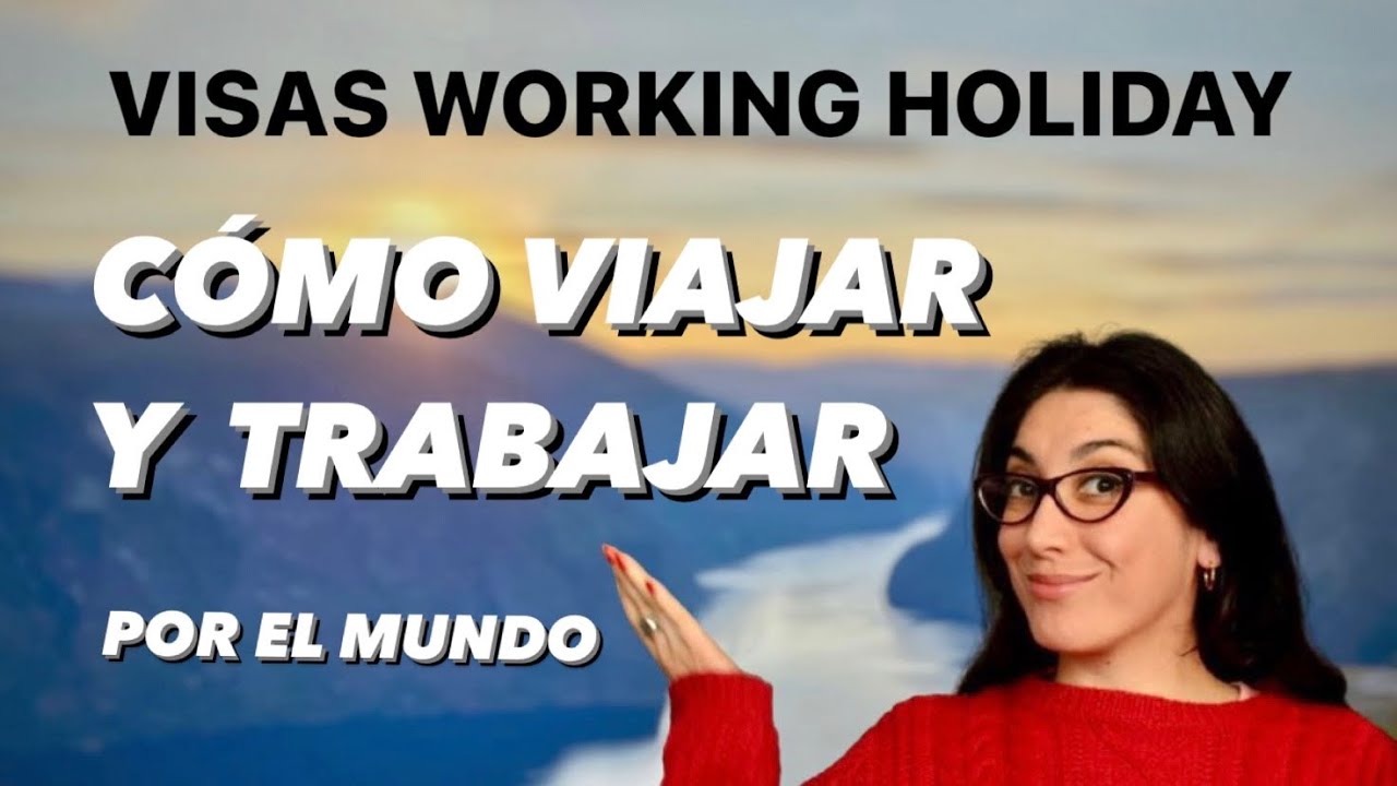 Guía Completa para Viajar y Trabajar por el Mundo: Work and Travel ...